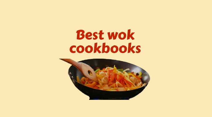 7 Best Wok Cookbooks Reviewed 2024 | A Complete Guide - Kitchen Chore
